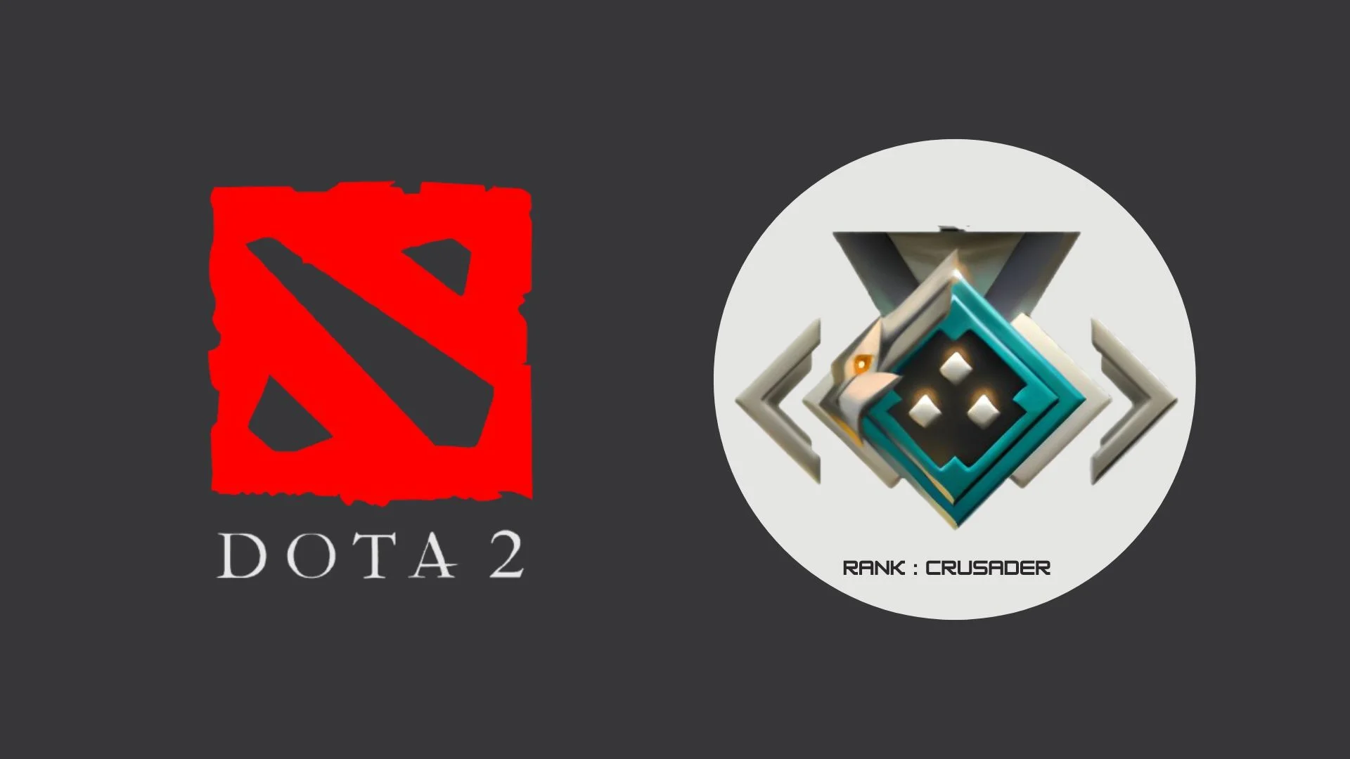 Crusader Dota 2 Rank ⇒ Tips To Climb And Improve Mmr