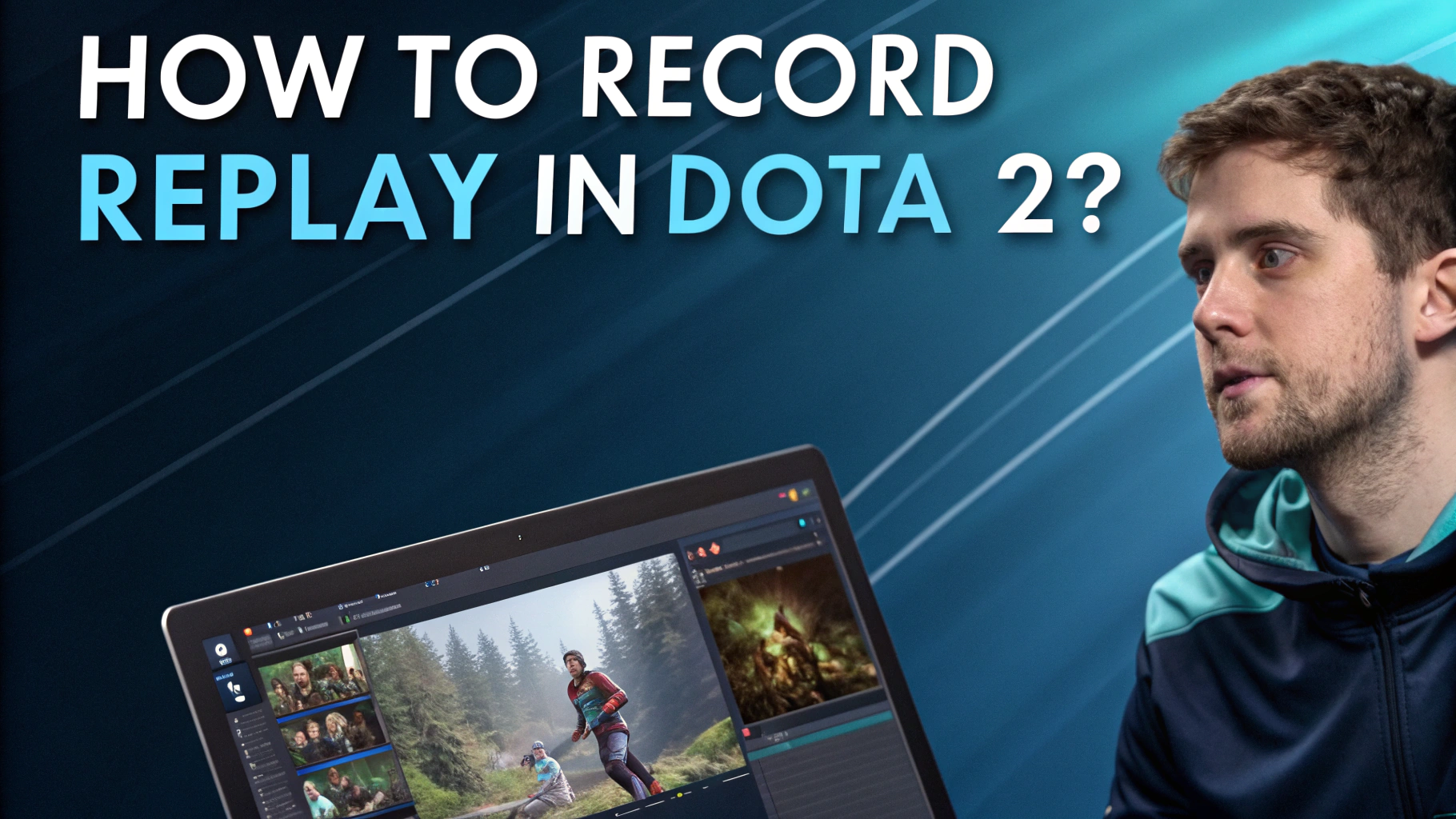 How to Record Replay in Dota 2 ⇒ Save Your Best Highlights