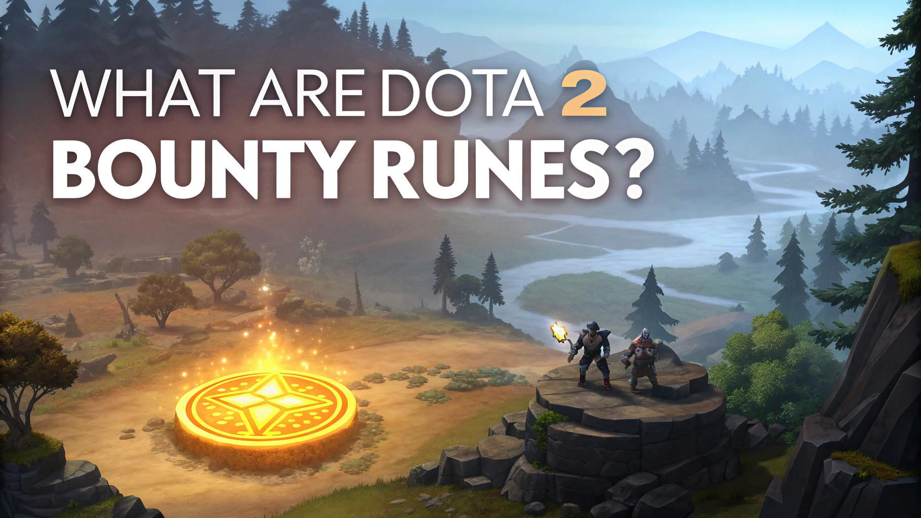 What Are Dota 2 Bounty Runes? ⇒ Learn How They Work Now