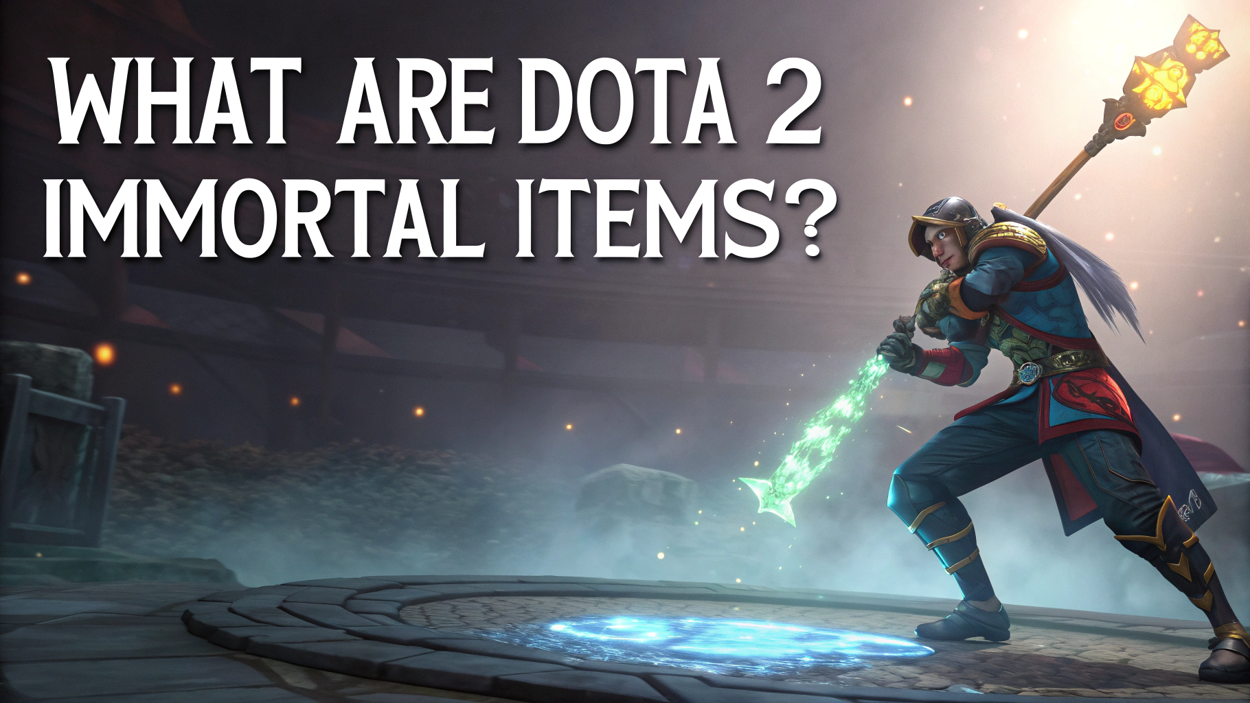 What Are Dota 2 Immortal Items? ⇒ Learn How to Get Them Now