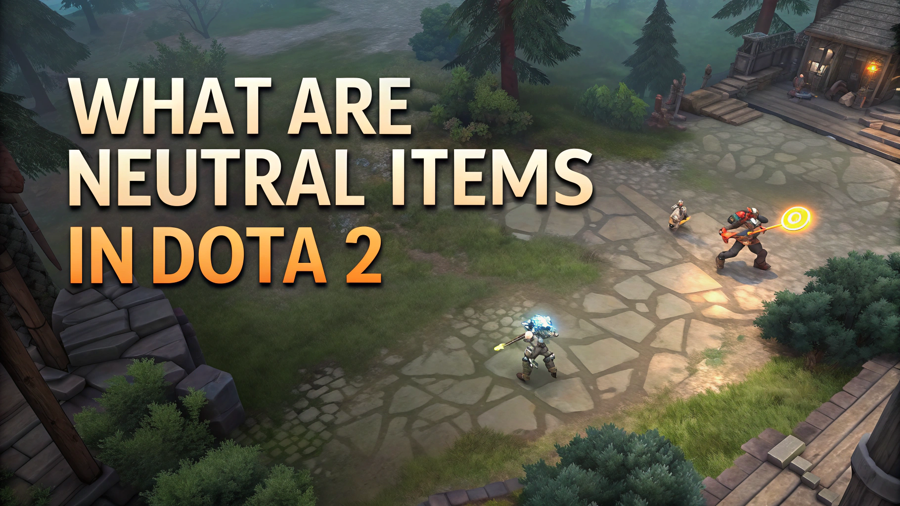 What Are Neutral Items in Dota 2? ⇒ Discover How They Work!