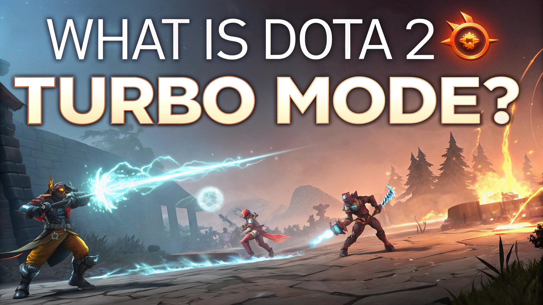 What Is Dota 2 Turbo Mode? ⇒ Learn How It Works Now